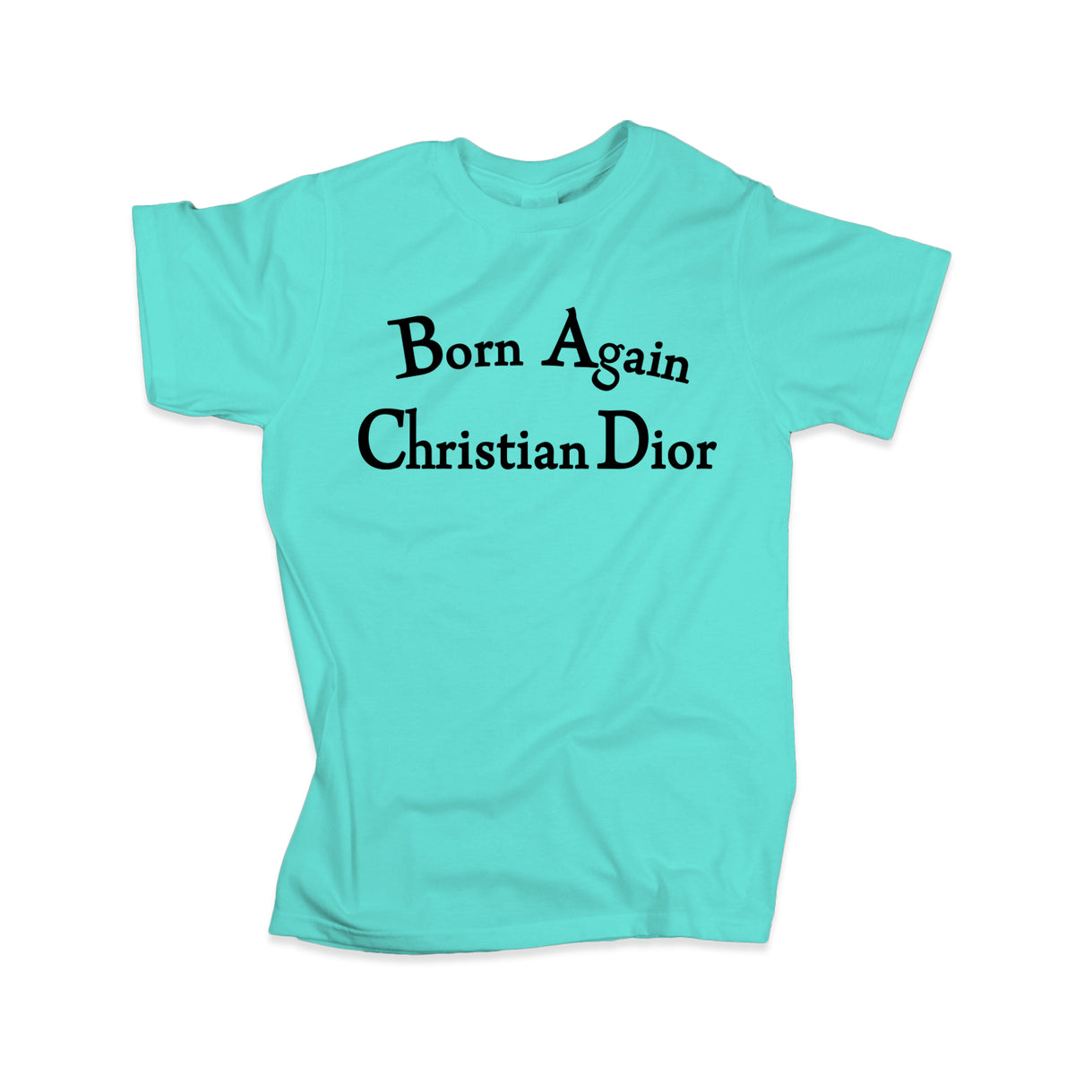 Born Again Mint Tee (Limited Edition) TDL – The Dirt Label